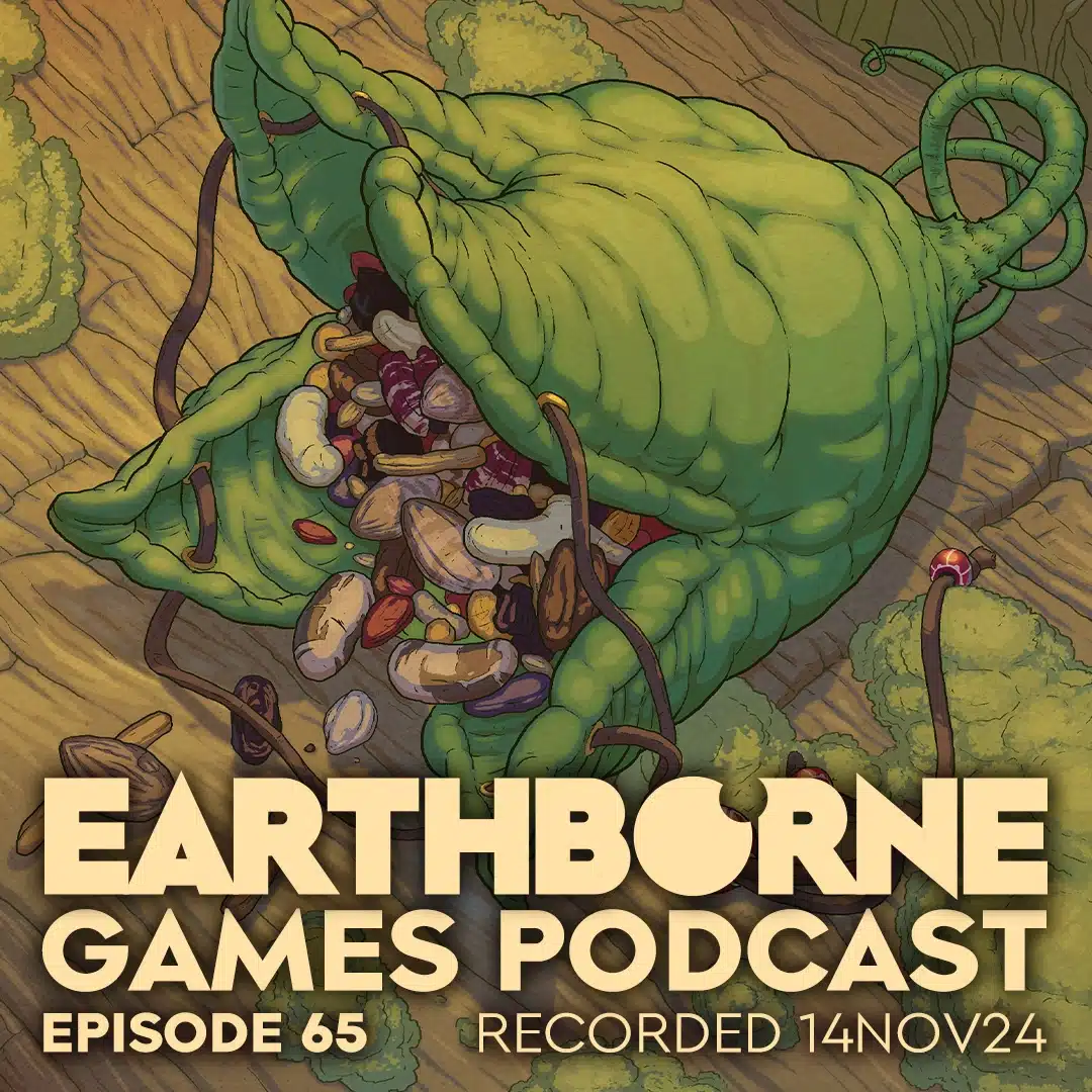 Episode 65: Dr. Candy | Earthborne Games